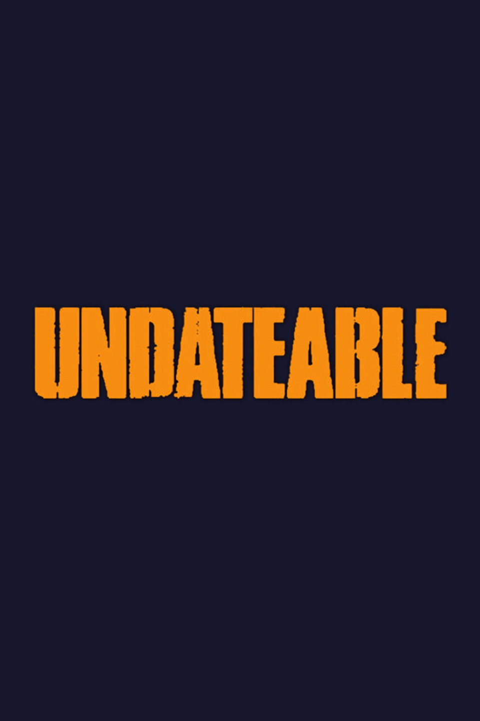 Undateable - Rotten Tomatoes