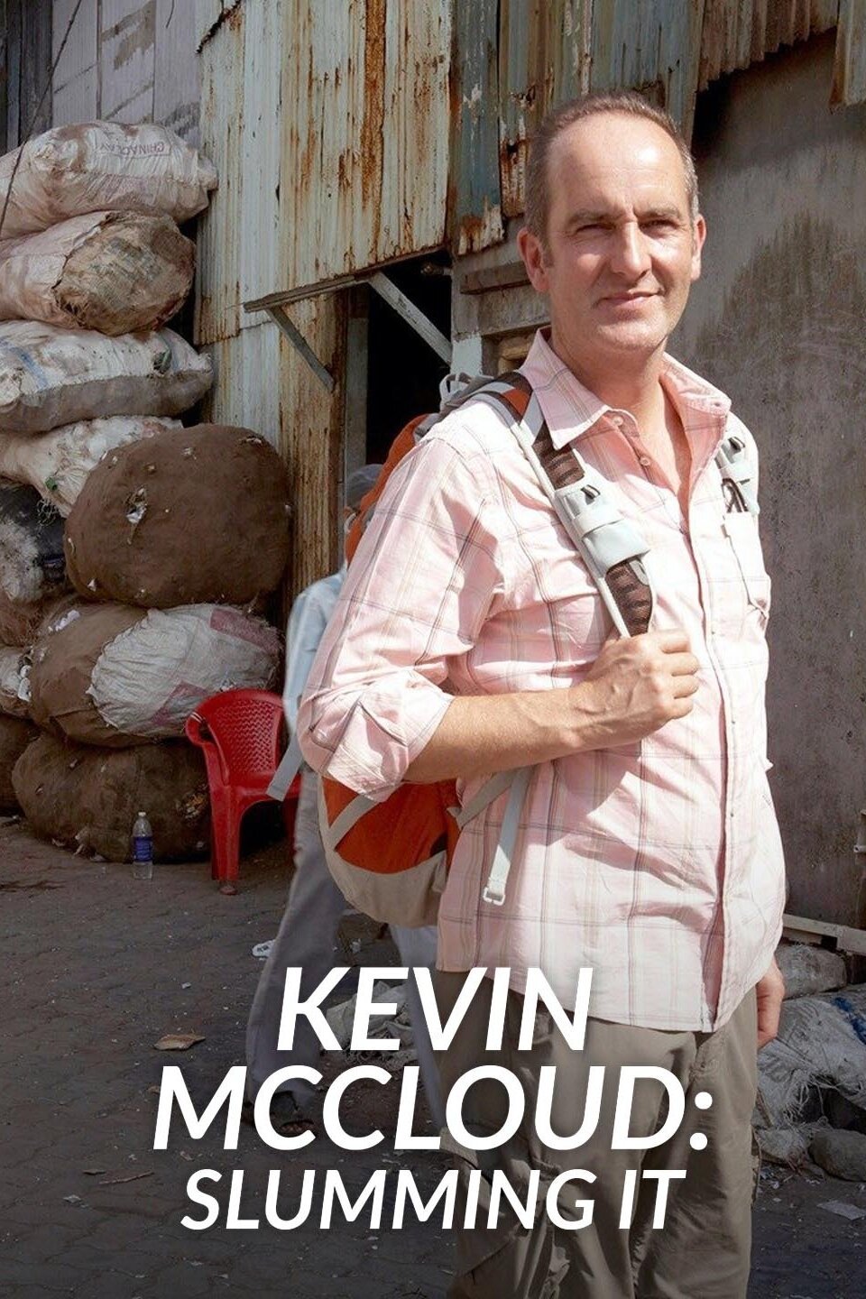 Kevin McCloud: Slumming It - Rotten Tomatoes