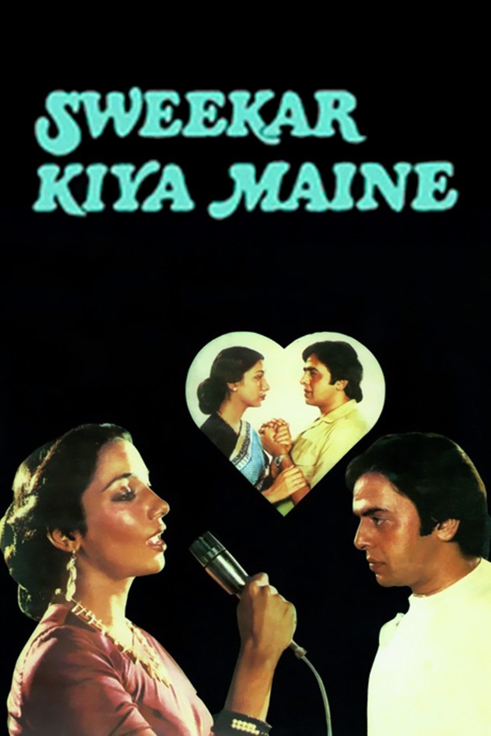 Sweekar Kiya Maine - Rotten Tomatoes
