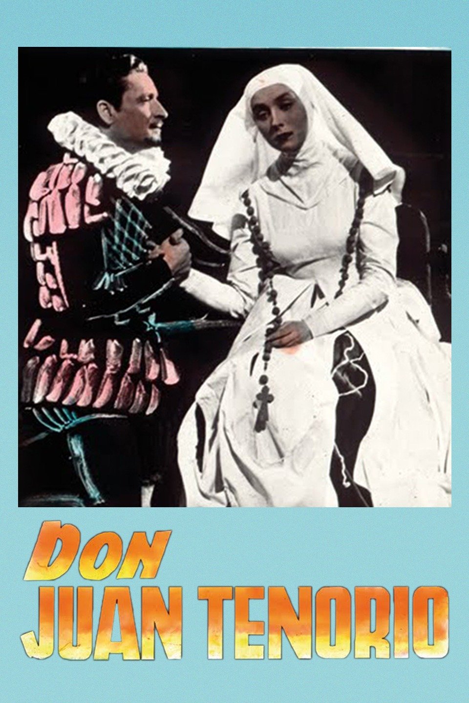 Don Juan Tenorio - Rotten Tomatoes