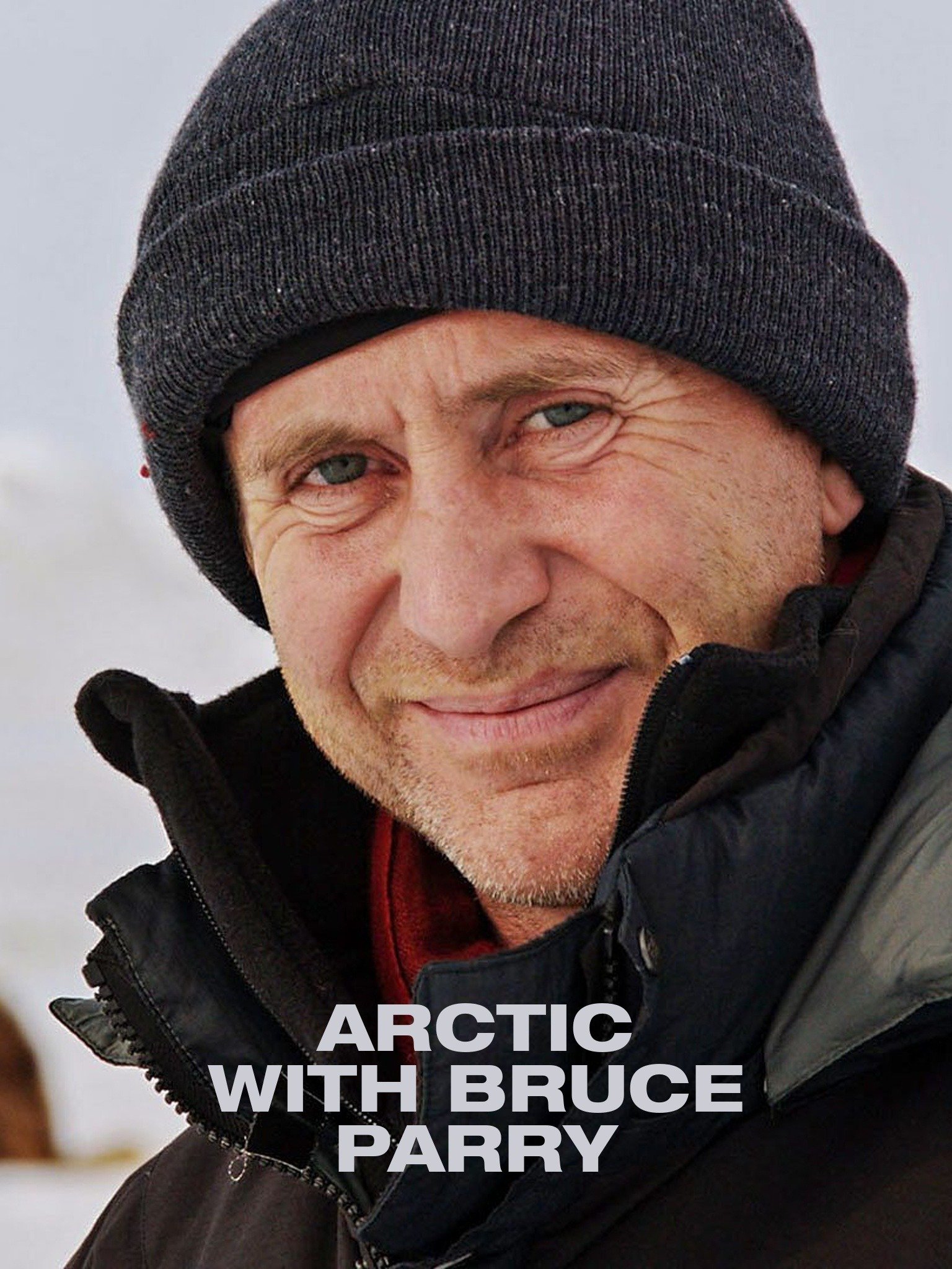 Arctic with Bruce Parry - Rotten Tomatoes