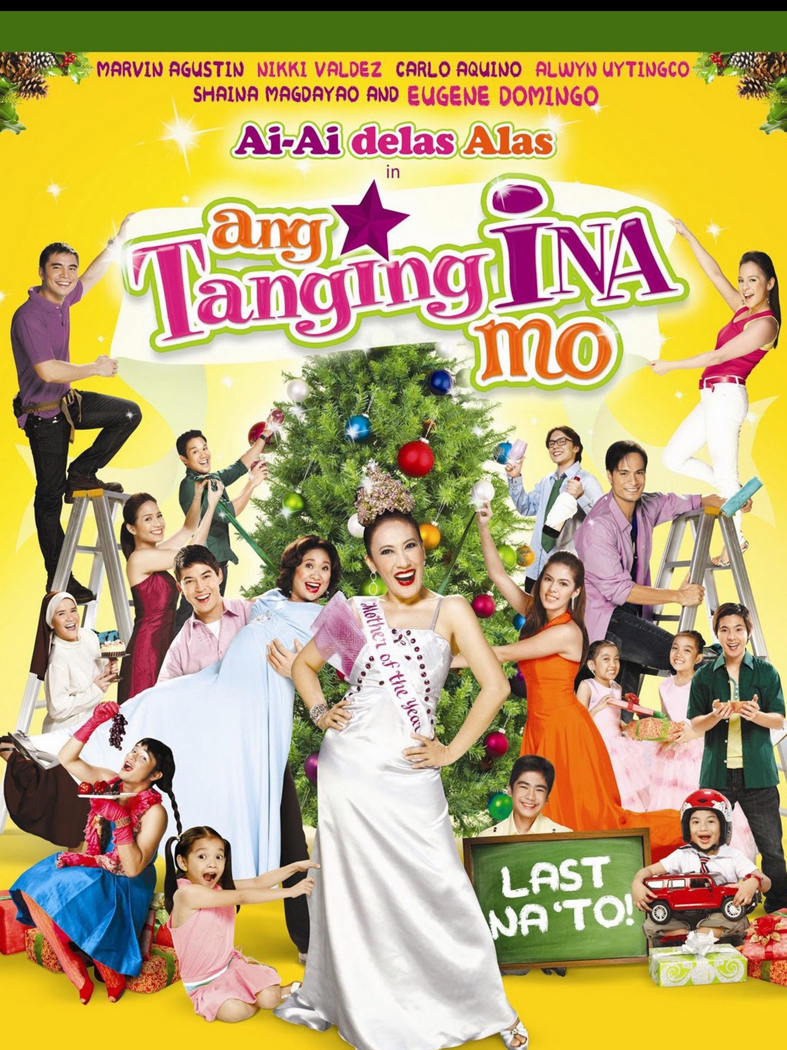 Ang Tanging Ina Mo: Last Na 'To! - Rotten Tomatoes
