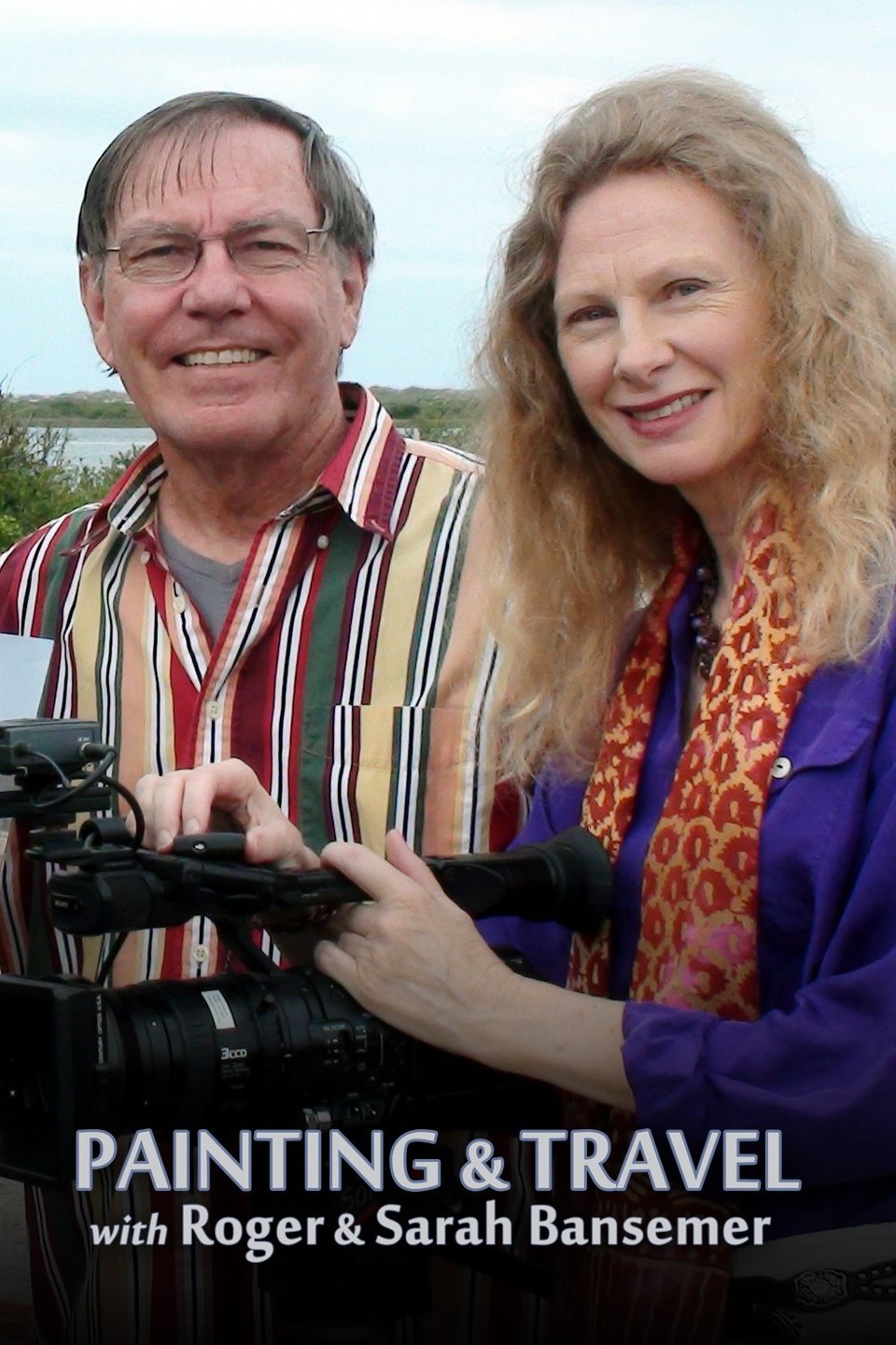 Painting and Travel With Roger & Sarah Bansemer - Rotten Tomatoes