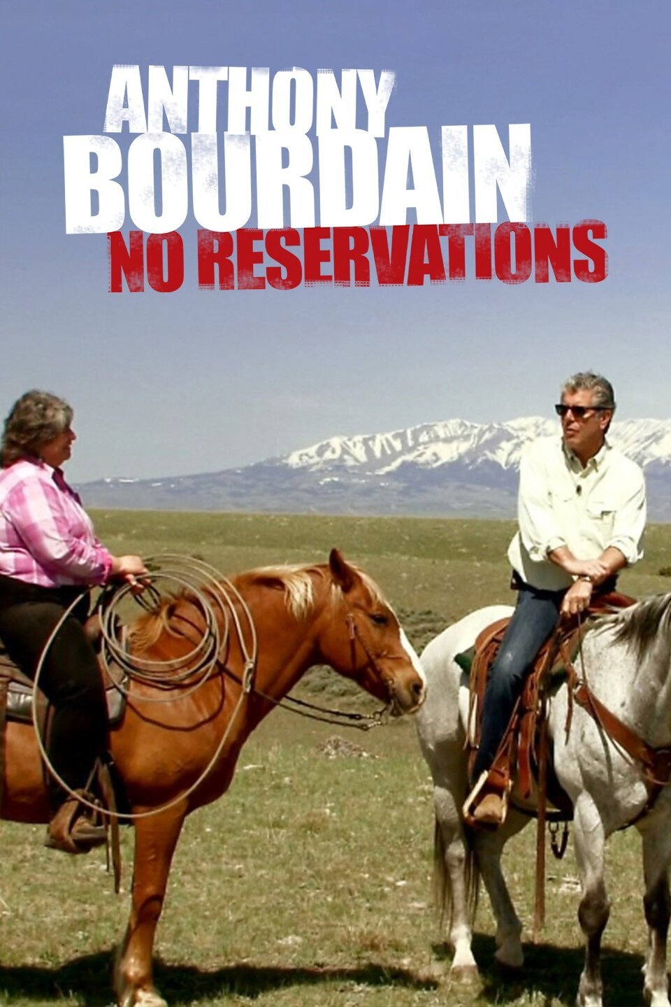 Anthony Bourdain: No Reservations - Rotten Tomatoes