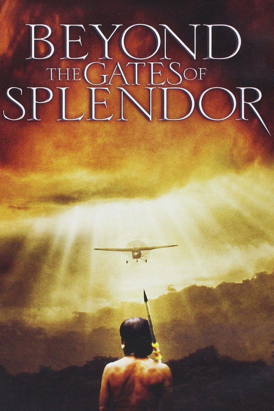 Beyond the Gates of Splendor Pictures - Rotten Tomatoes