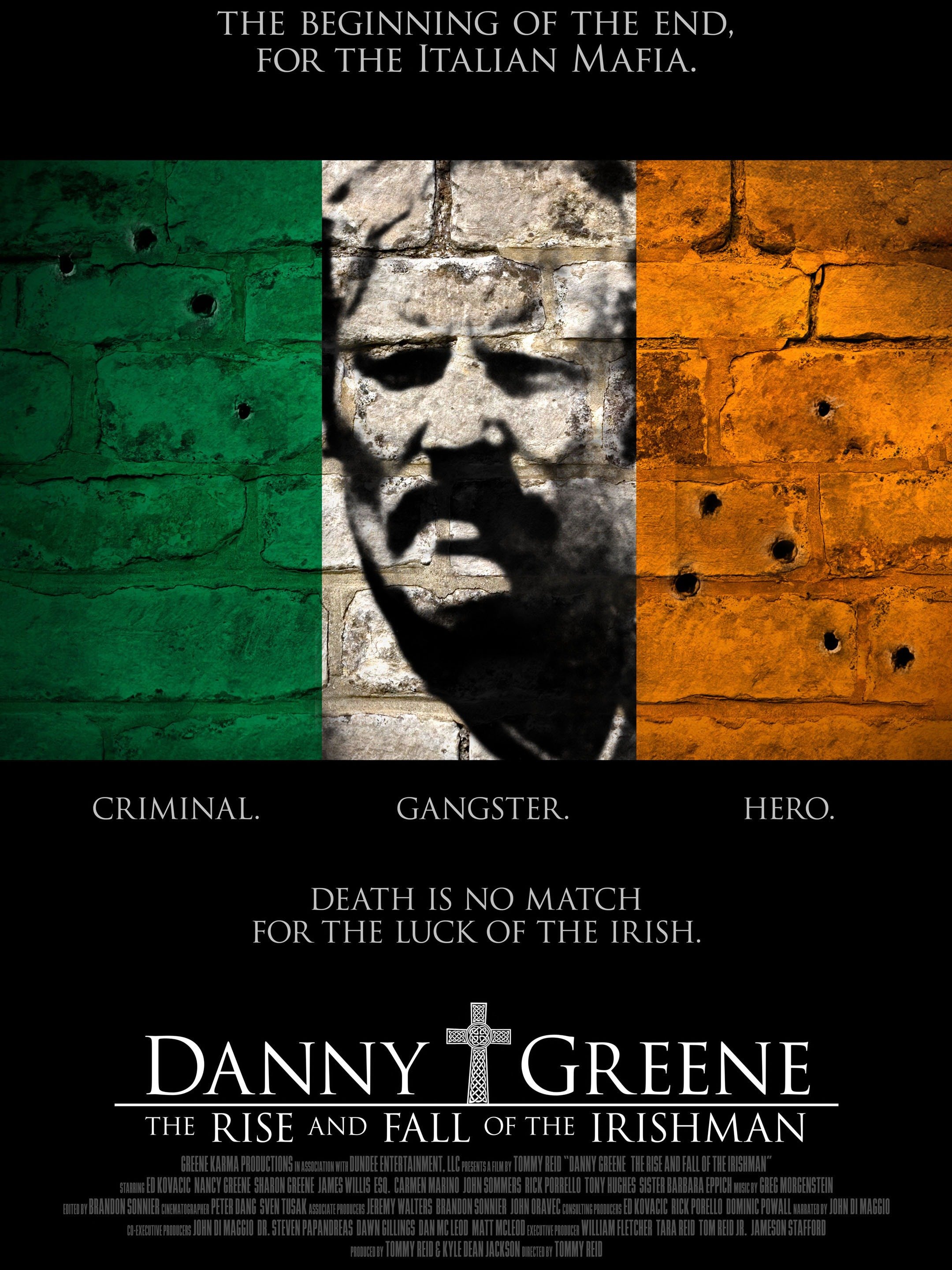 Danny Greene: The Rise and Fall of the Irishman (2009) - Rotten Tomatoes