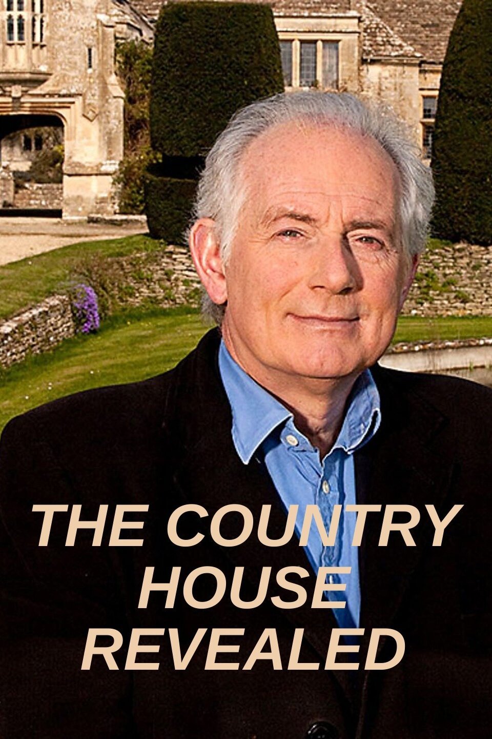 The Country House Revealed - Rotten Tomatoes