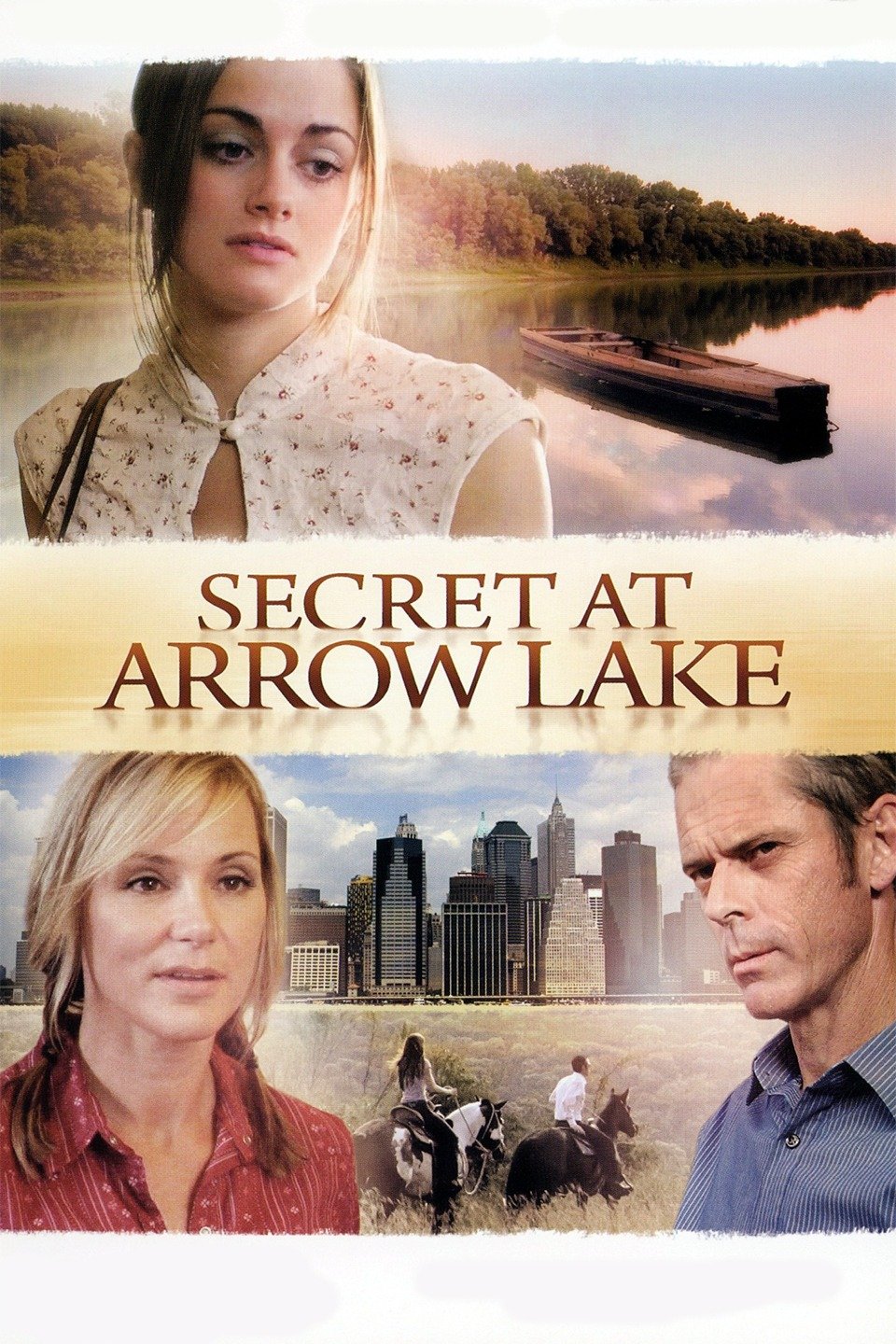 Secret at Arrow Lake - Rotten Tomatoes