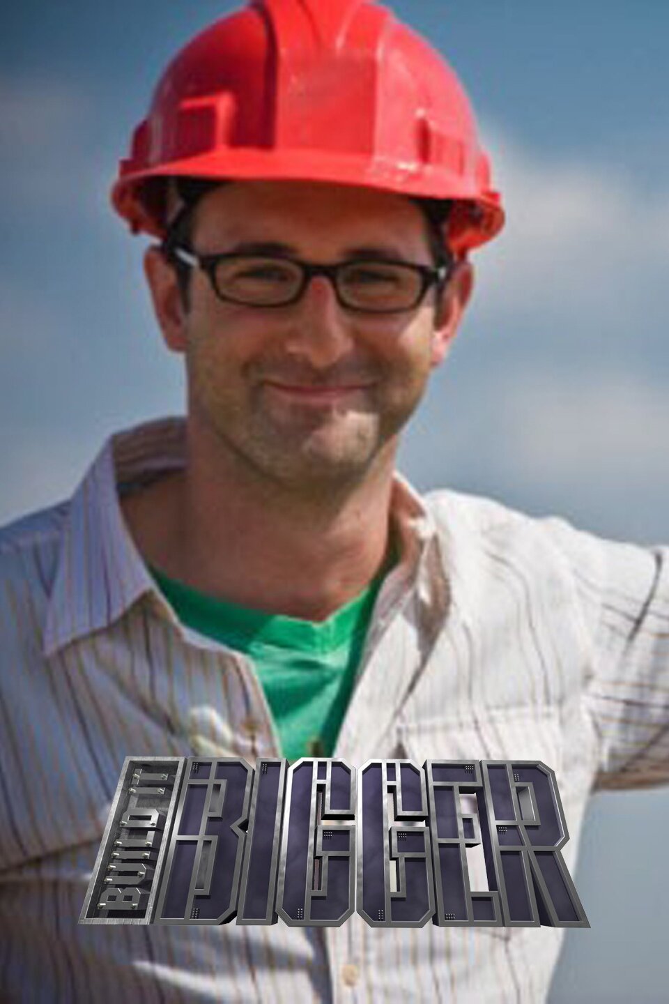 Build It Bigger - Rotten Tomatoes