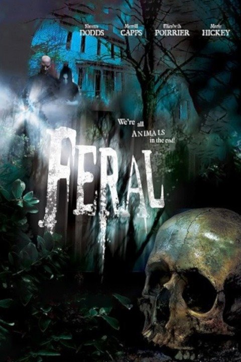 Feral - Rotten Tomatoes