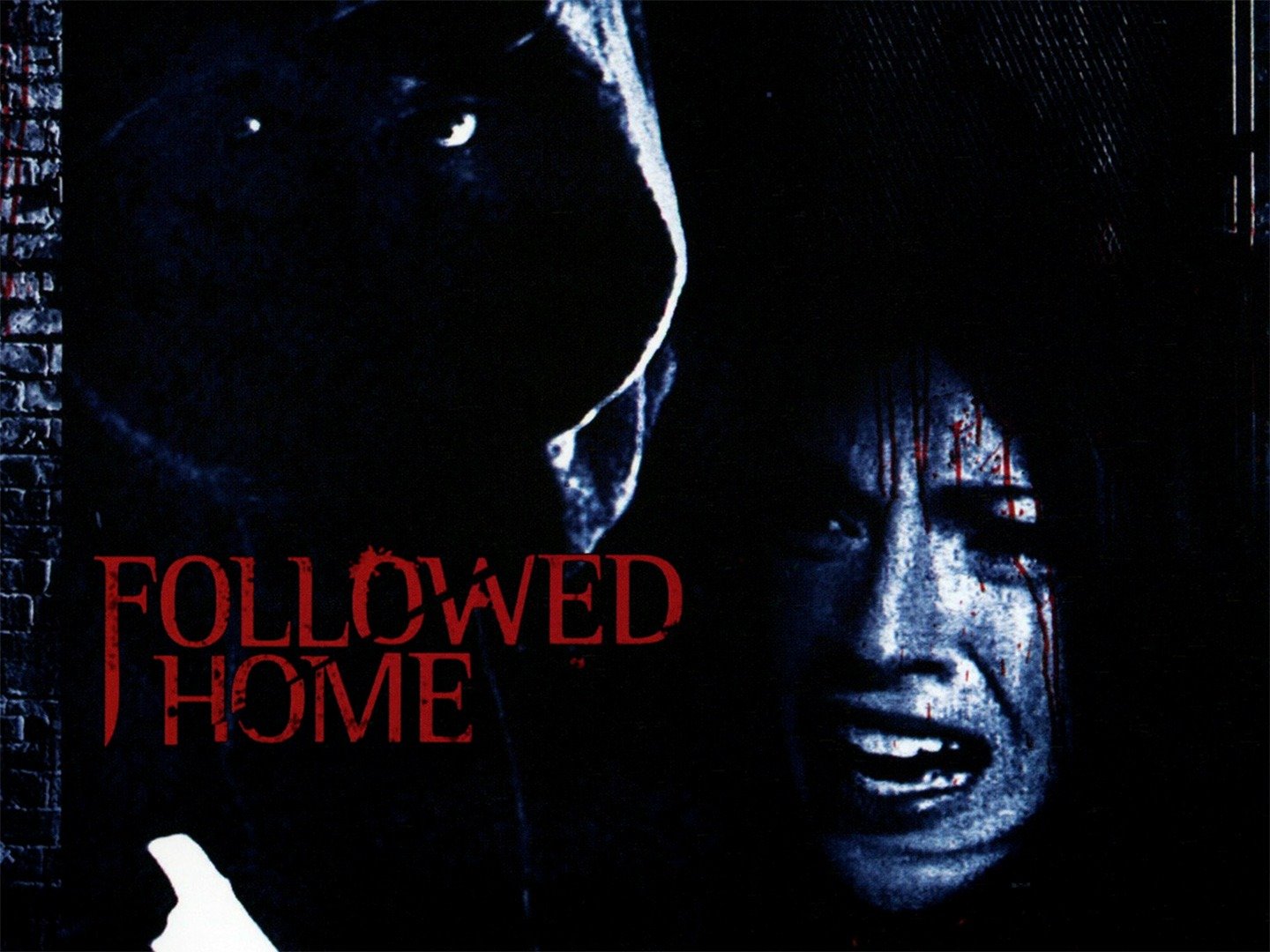 Followed Home (2010) - Rotten Tomatoes