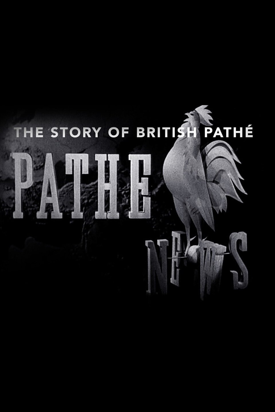 The Story of British Pathe - Rotten Tomatoes