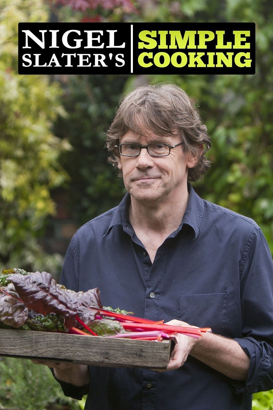 Nigel Slater's Simple Cooking - Rotten Tomatoes