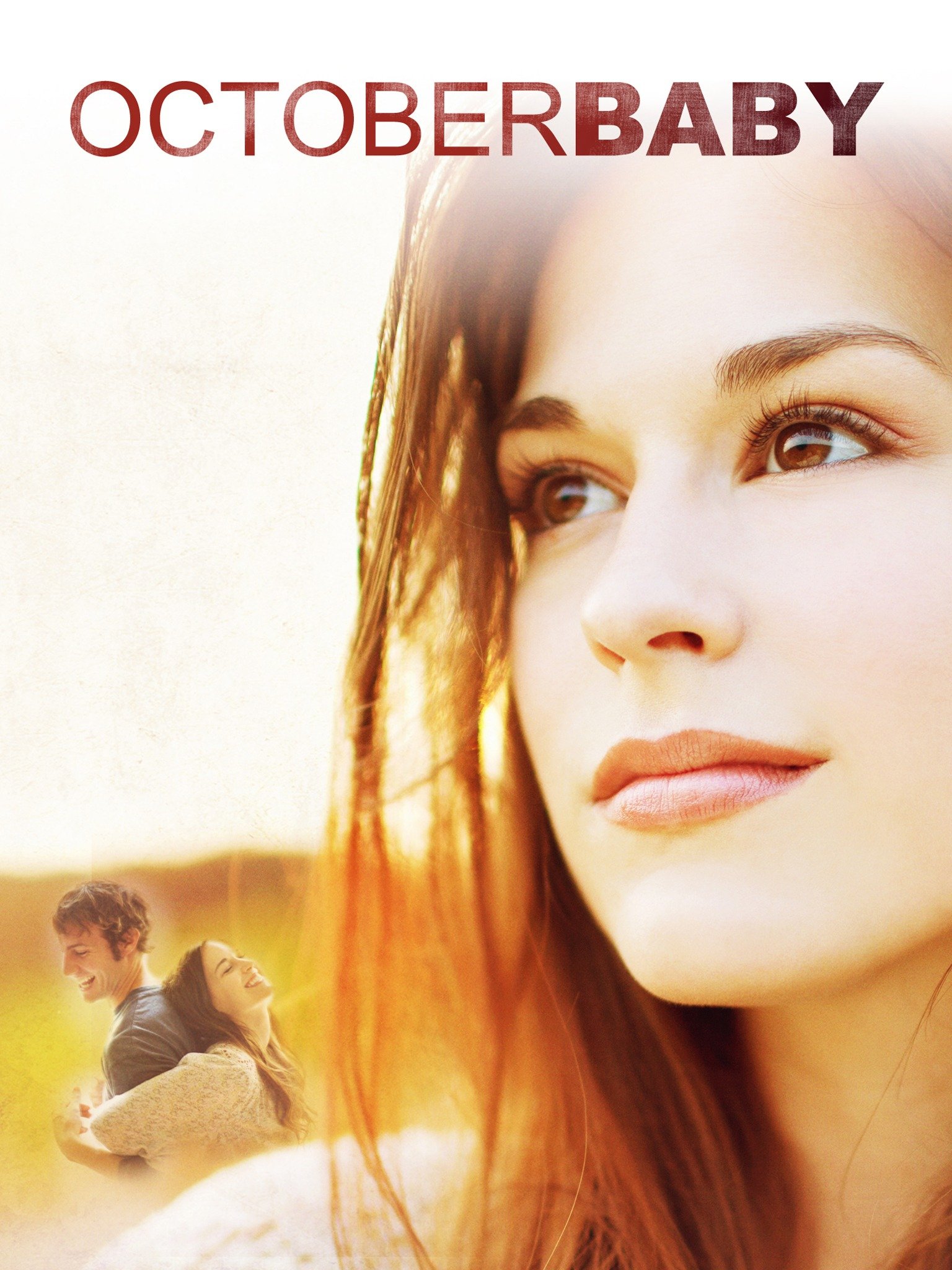 October Baby (2011) - Rotten Tomatoes