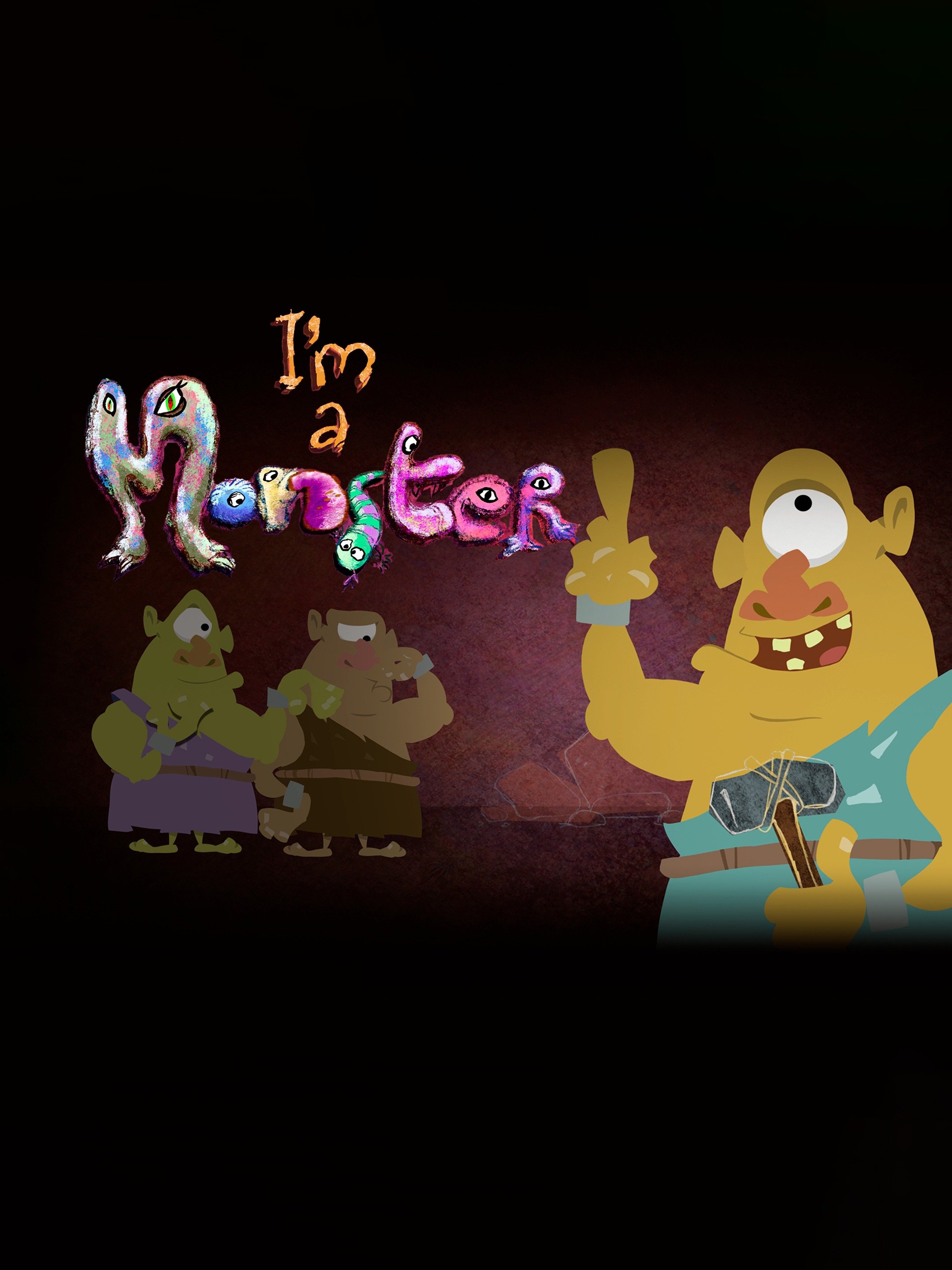 I'm a Monster - Rotten Tomatoes