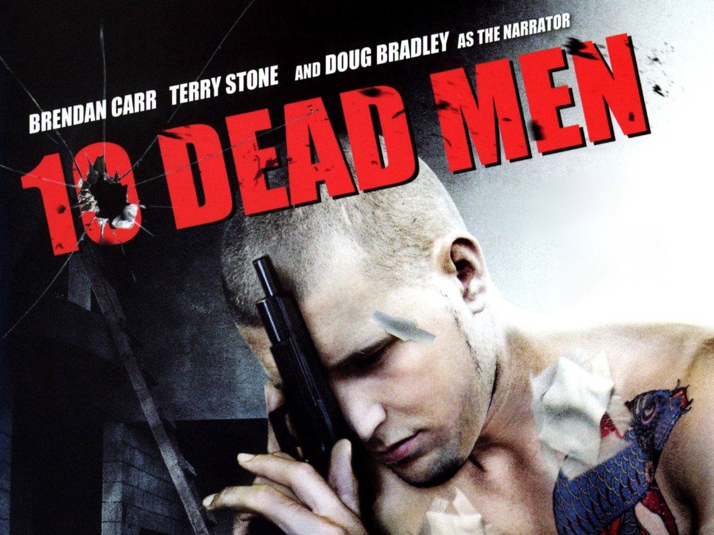 Ten Dead Men (2008) - Rotten Tomatoes