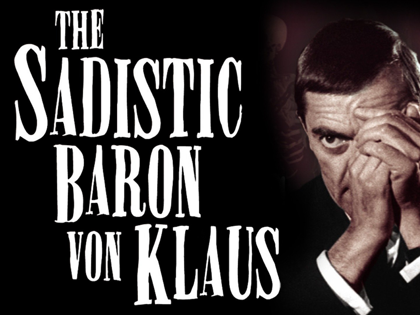 The Sadistic Baron Von Klaus (1962) - Rotten Tomatoes
