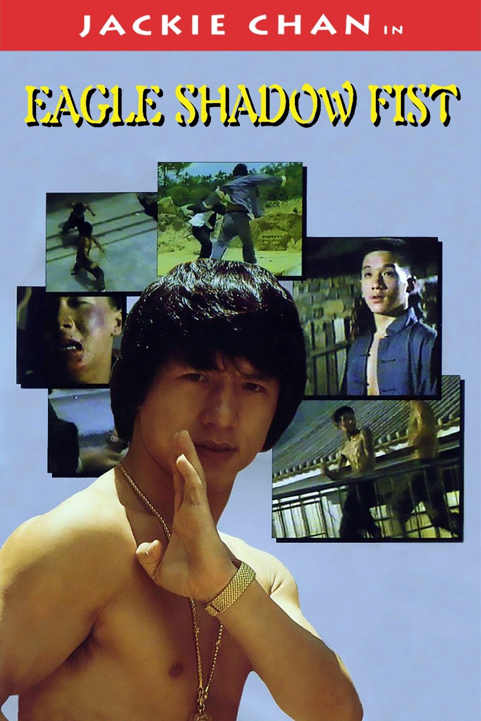 Eagle Shadow Fist - Rotten Tomatoes