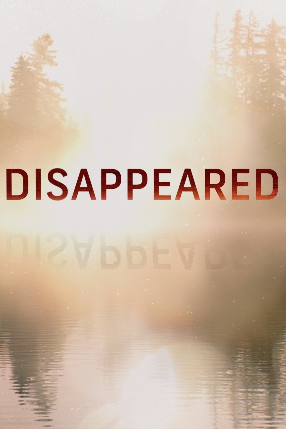 Disappeared - Rotten Tomatoes