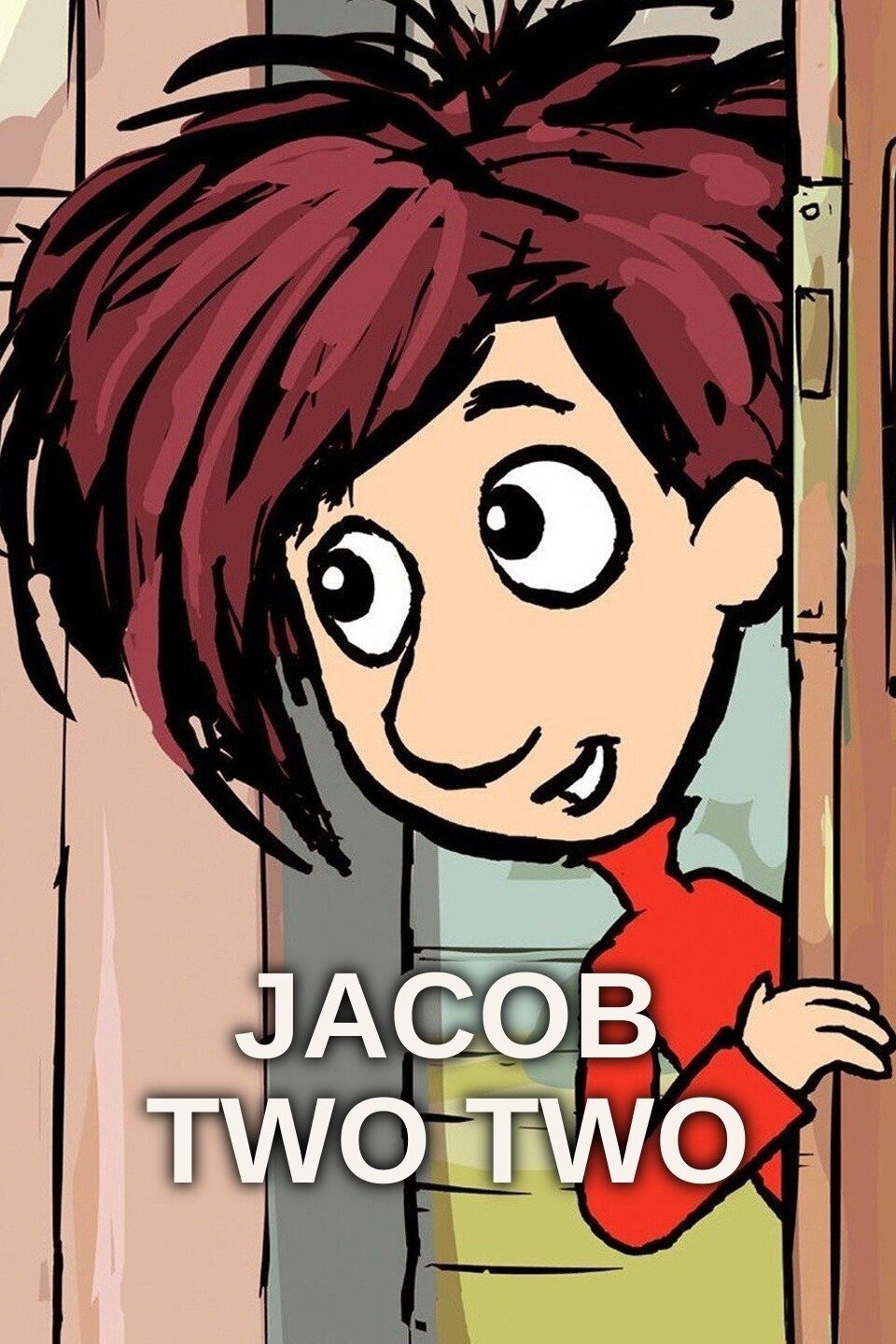 Jacob Two Two - Rotten Tomatoes
