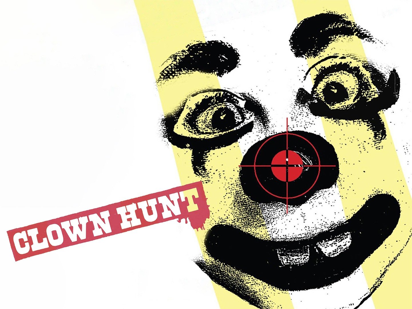Clown Hunt - Movie Reviews