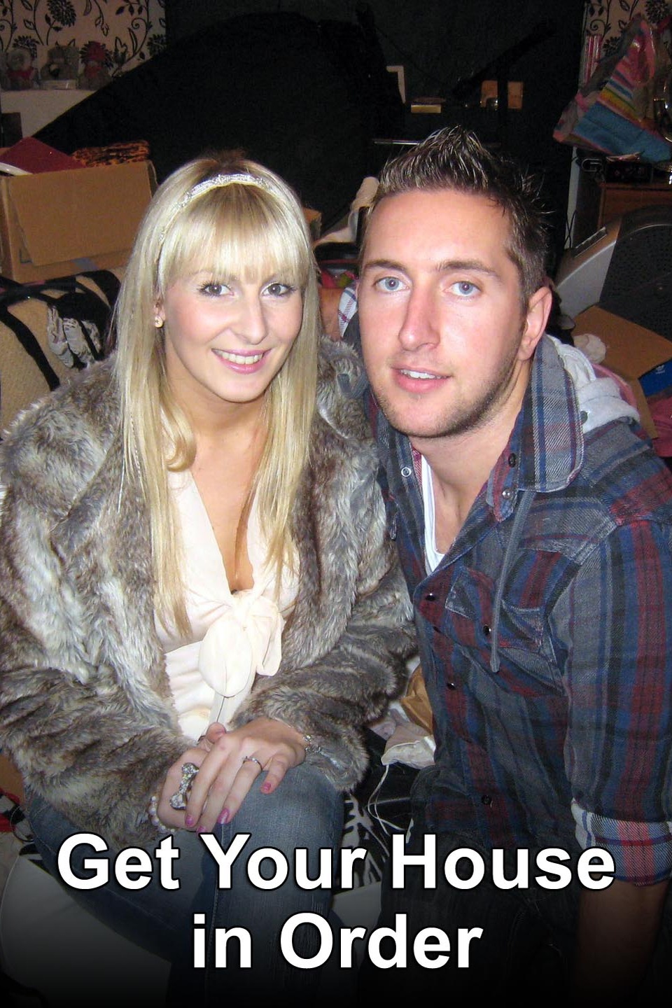 Get Your House in Order - Rotten Tomatoes