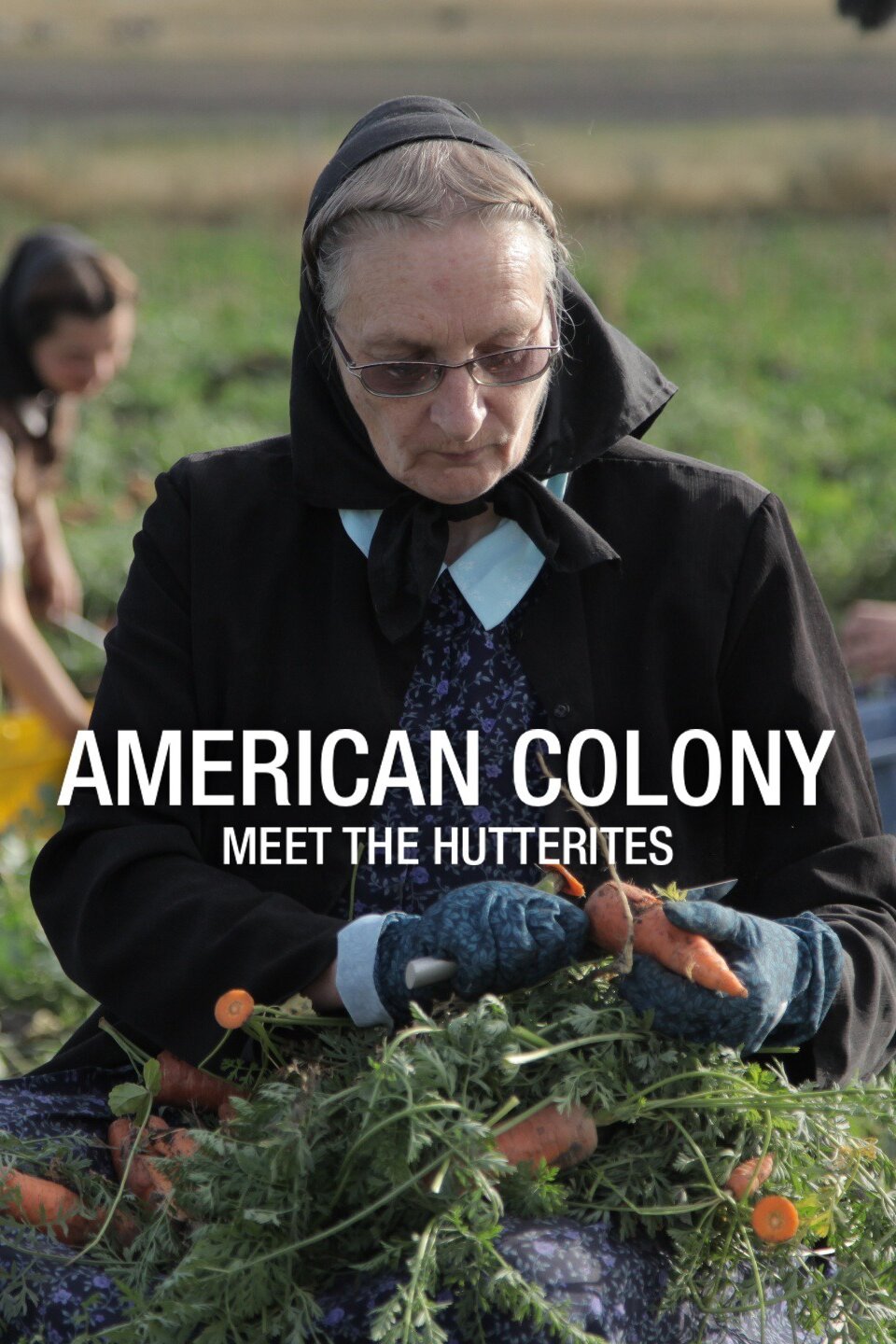 American Colony: Meet the Hutterites - Rotten Tomatoes