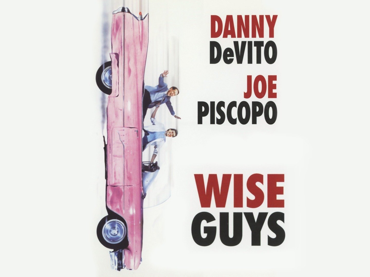 Wise Guys (1986) - Rotten Tomatoes