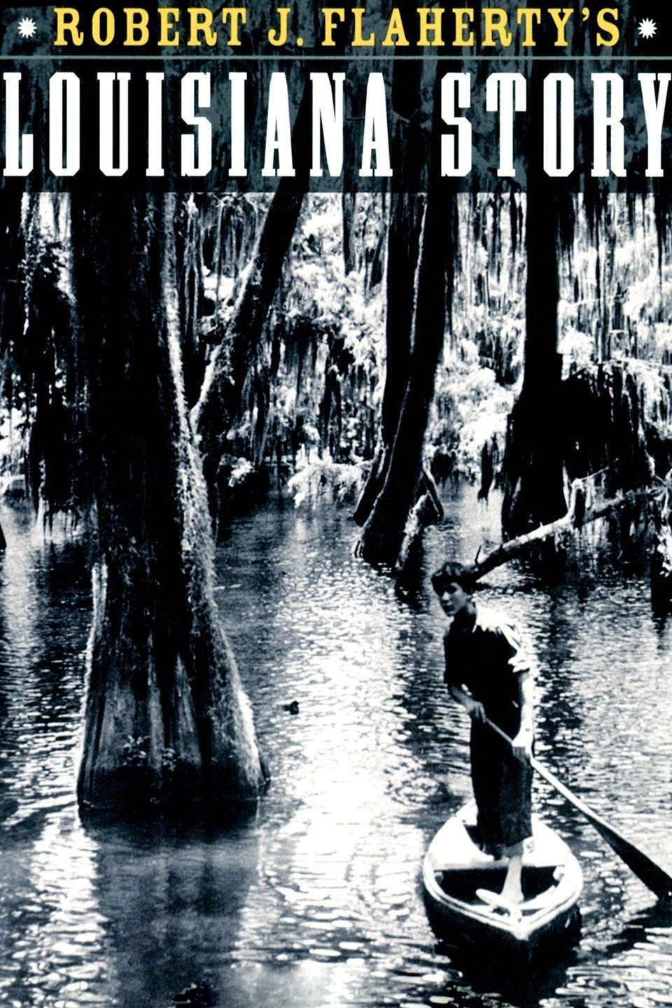 Louisiana Story - Rotten Tomatoes