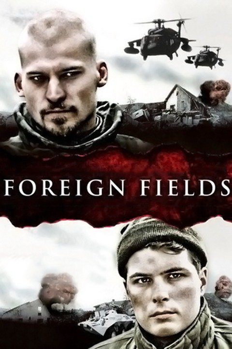 Foreign Fields Pictures - Rotten Tomatoes