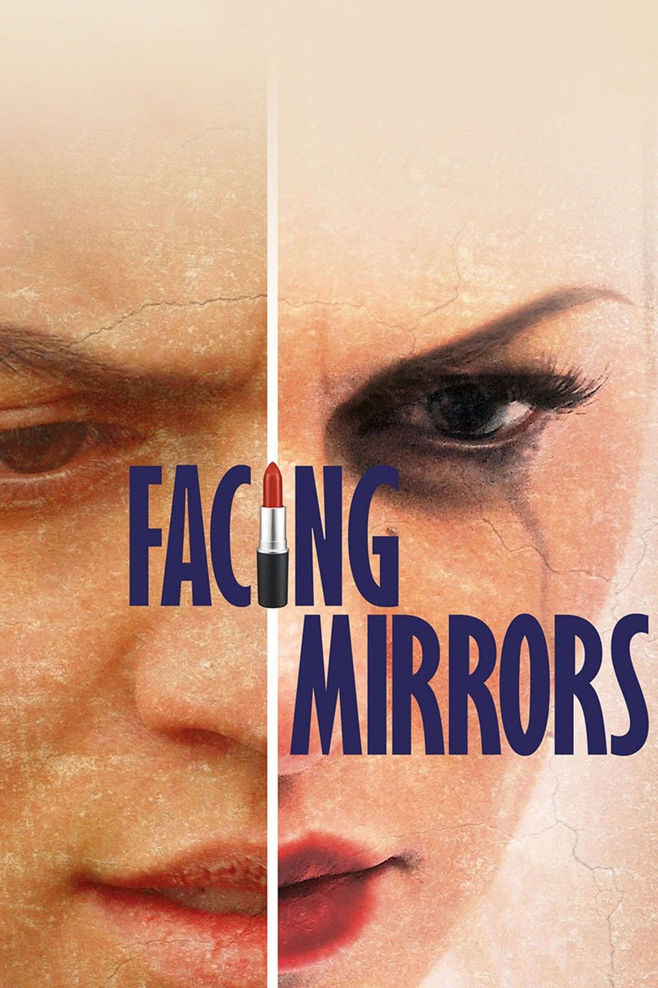 Facing Mirrors - Rotten Tomatoes