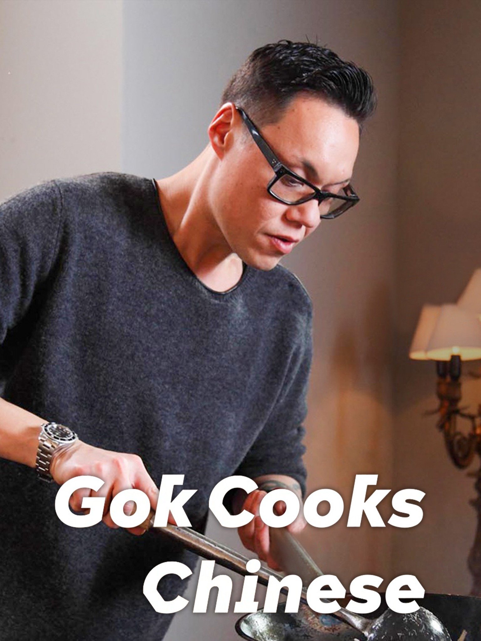 Gok Cooks Chinese - Rotten Tomatoes