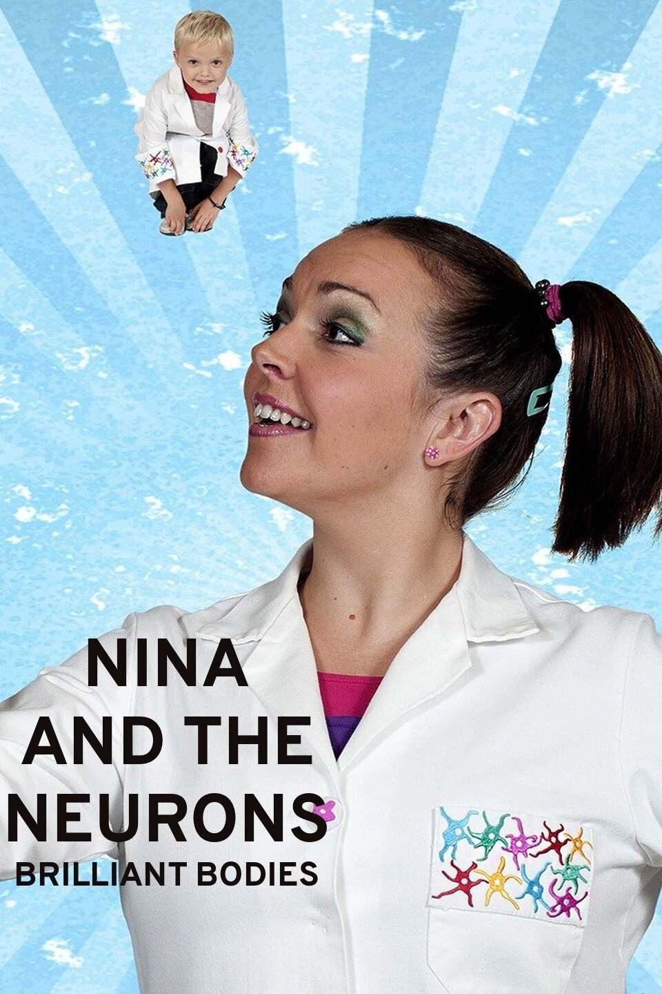 Nina and the Neurons: Brilliant Bodies - Rotten Tomatoes