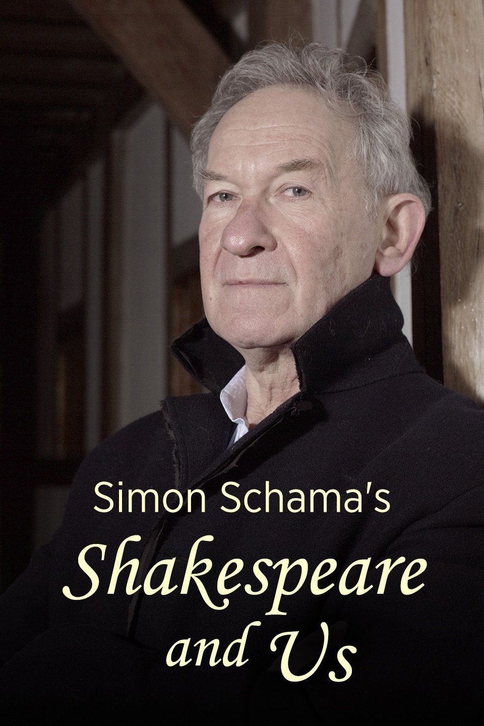 Simon Schama's Shakespeare and Us - Rotten Tomatoes