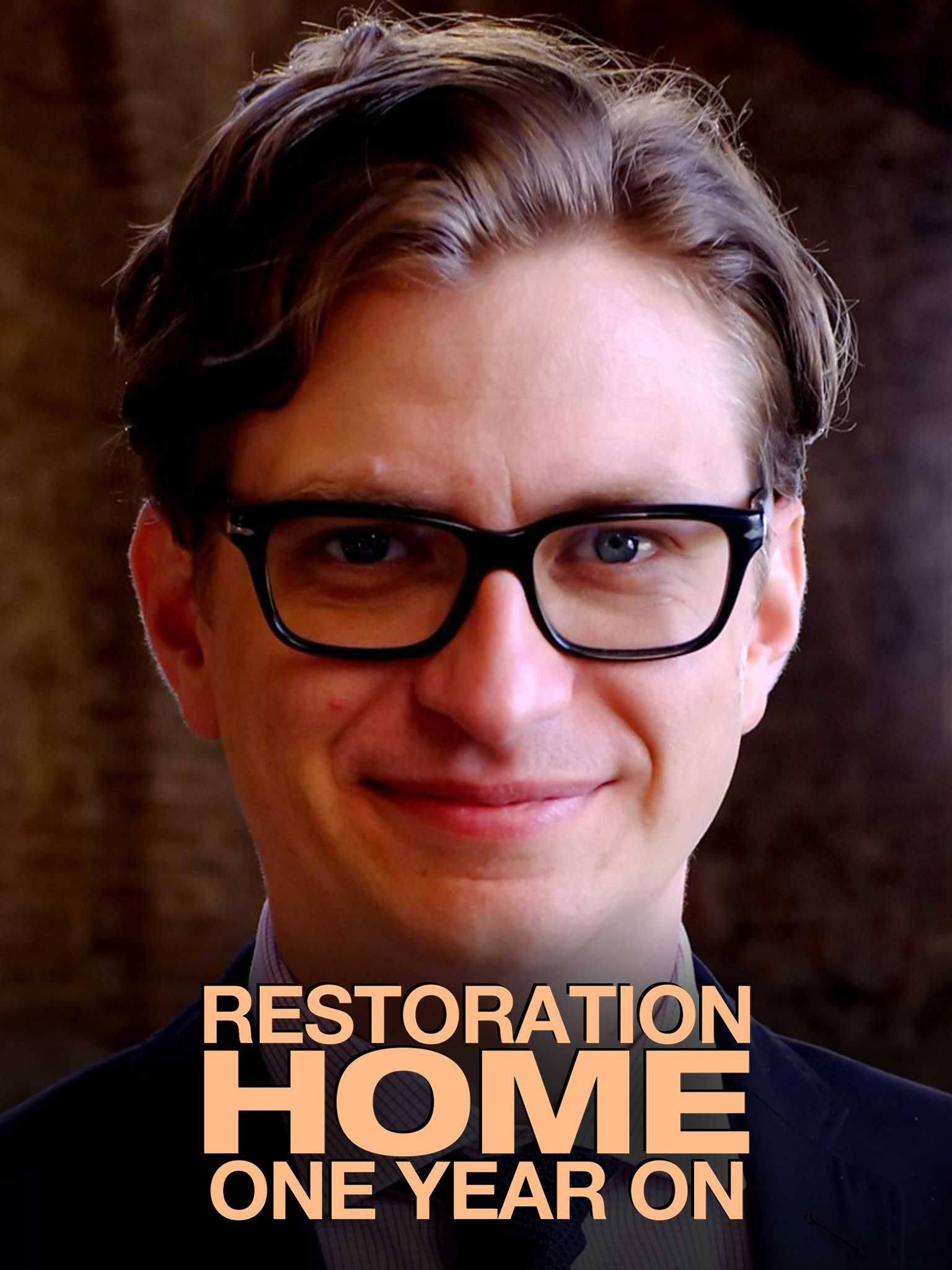 Restoration Home: One Year On - Rotten Tomatoes