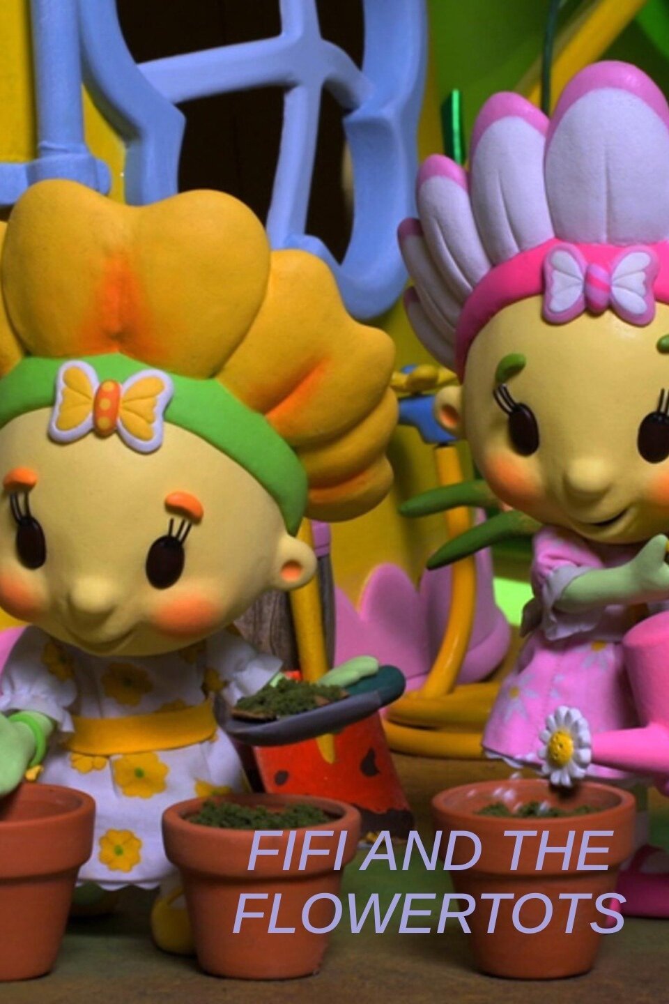 Fifi and the Flowertots - Rotten Tomatoes