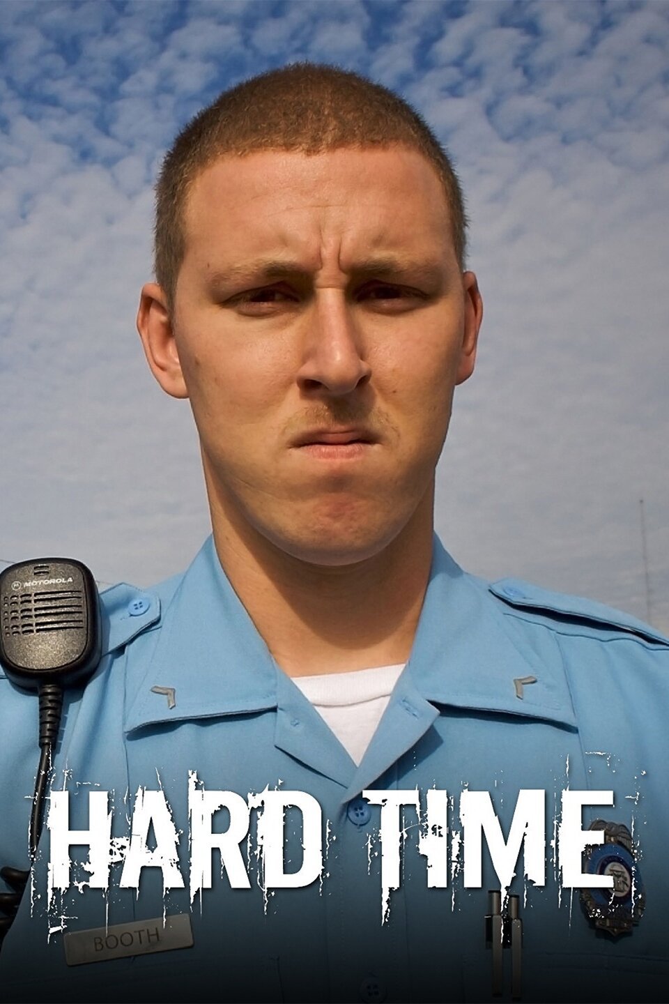 Hard Time: Locked Up - Rotten Tomatoes