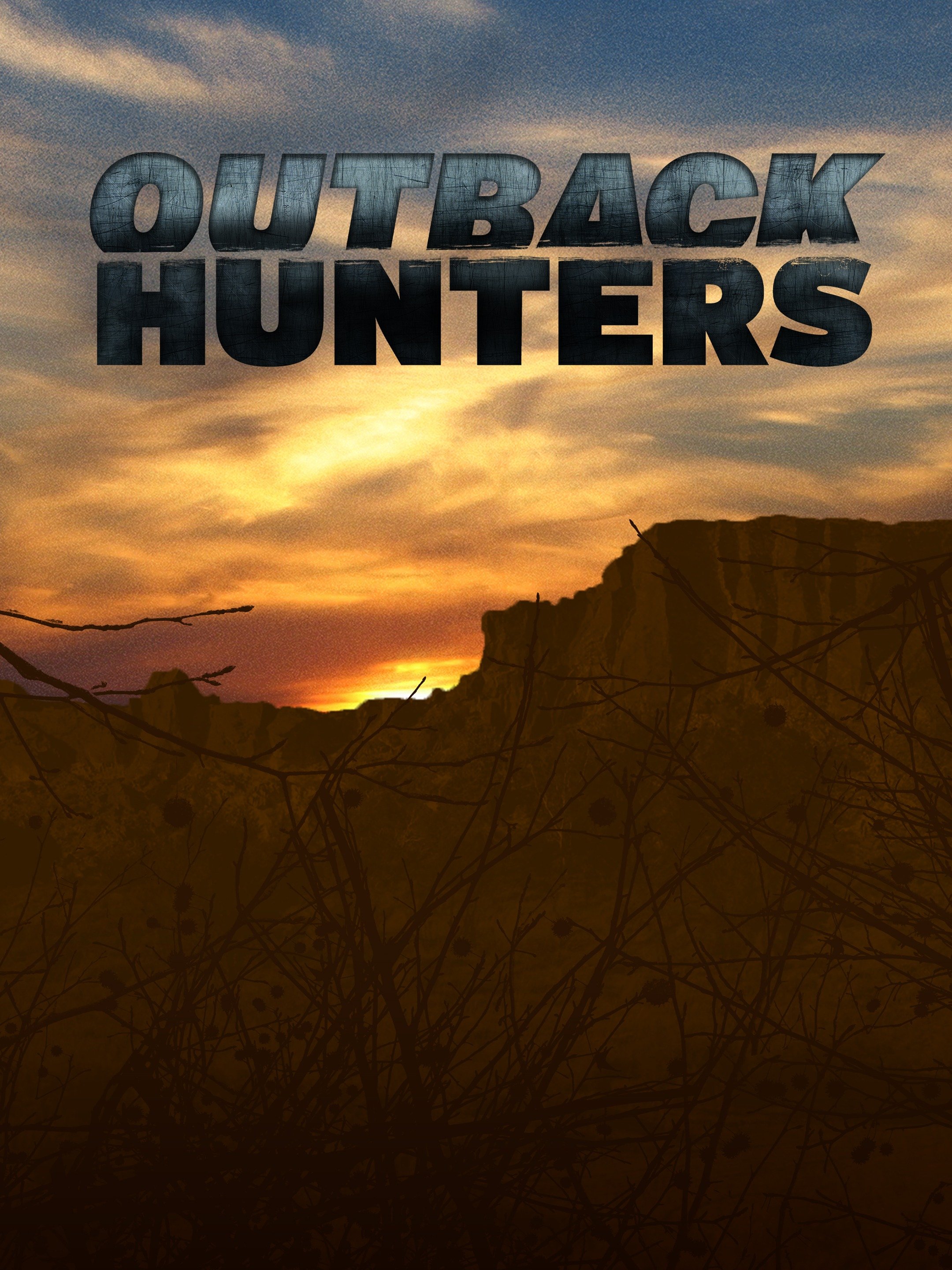 Outback Hunters - Rotten Tomatoes