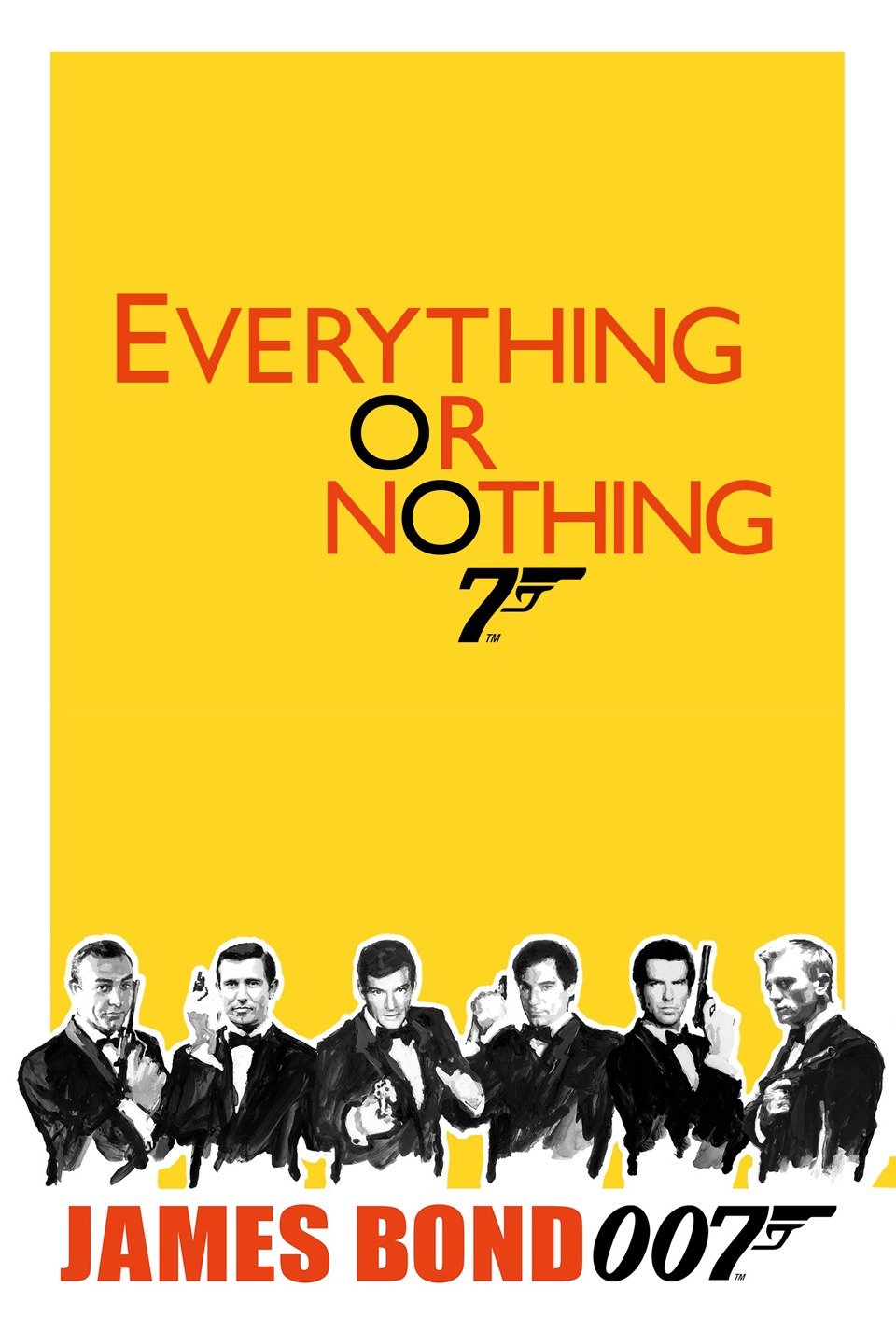 Everything or Nothing: The Untold Story of 007 - Rotten Tomatoes