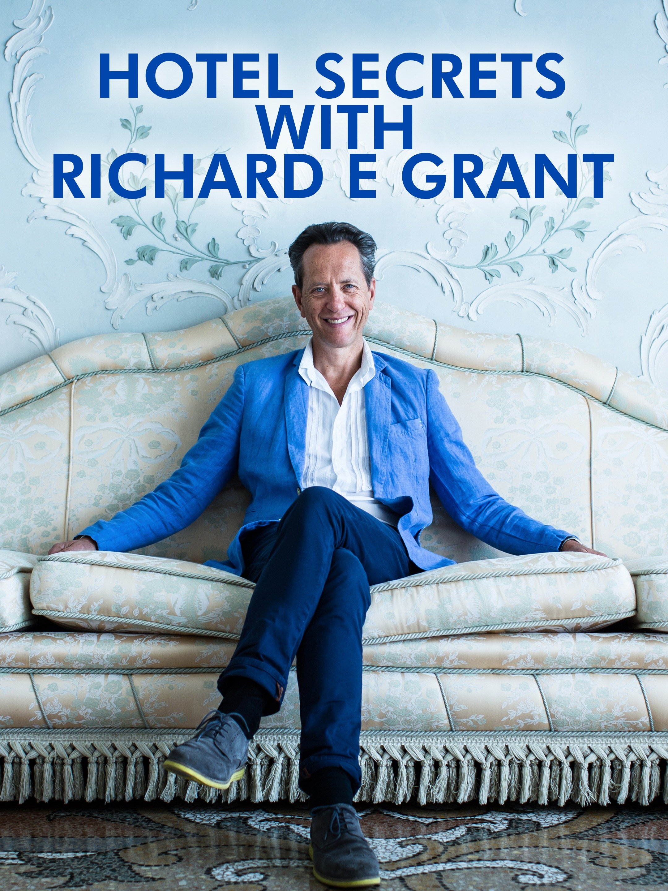 Hotel Secrets With Richard E Grant - Rotten Tomatoes