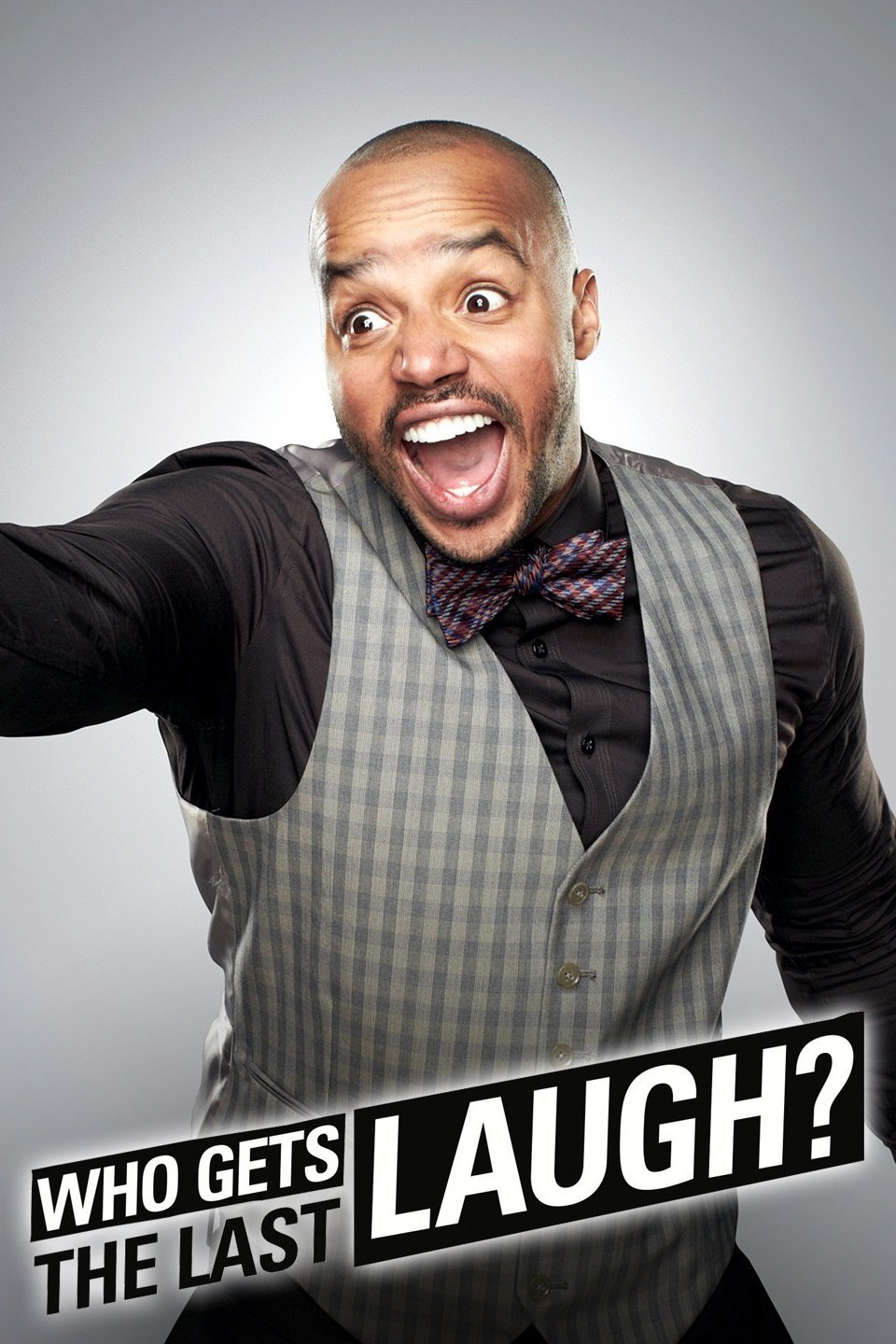 Who Gets the Last Laugh? - Rotten Tomatoes