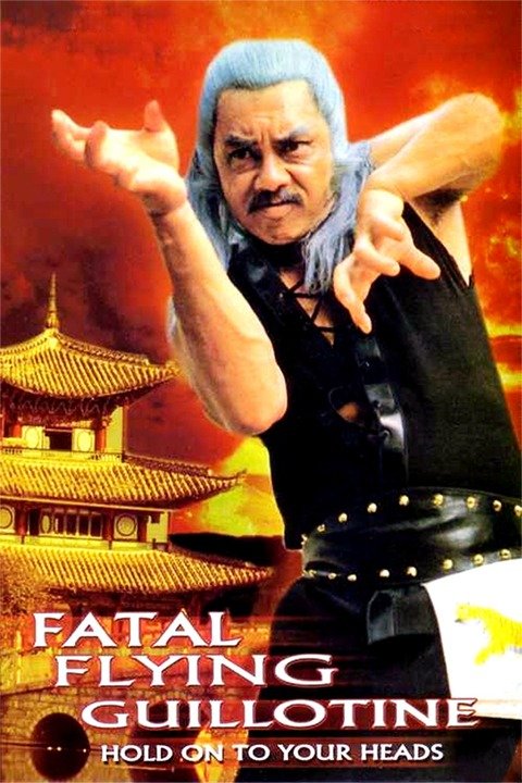 The Fatal Flying Guillotines - Rotten Tomatoes