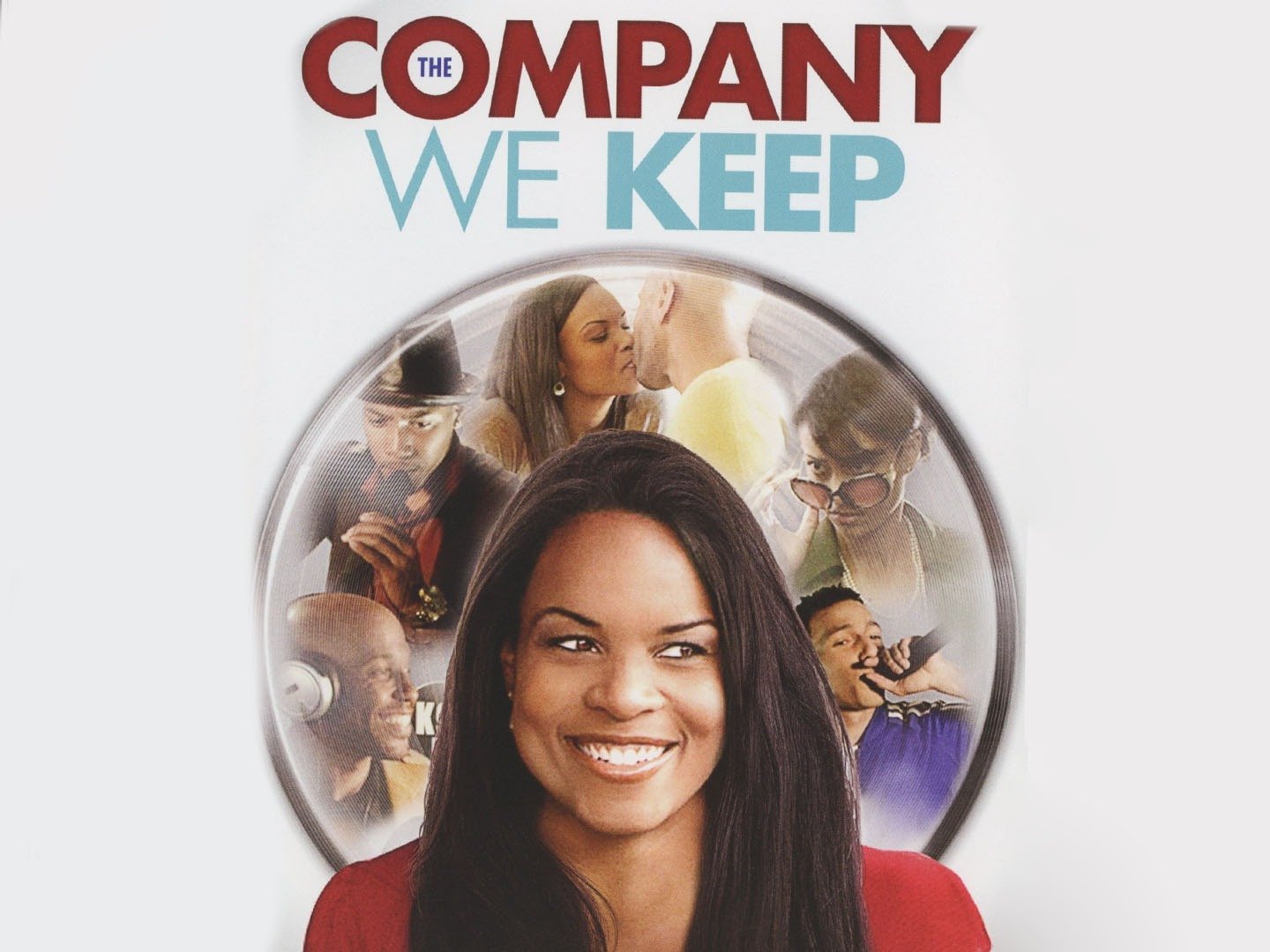 The Company We Keep (2010) - Rotten Tomatoes